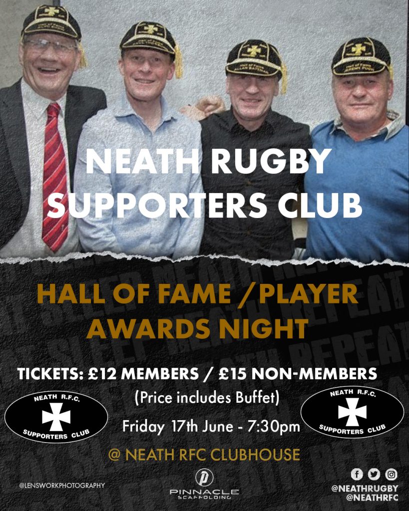 NEATH RUGBY SUPPORTERS CLUB - HALL OF FAME and PLAYER AWARDS NIGHT ...