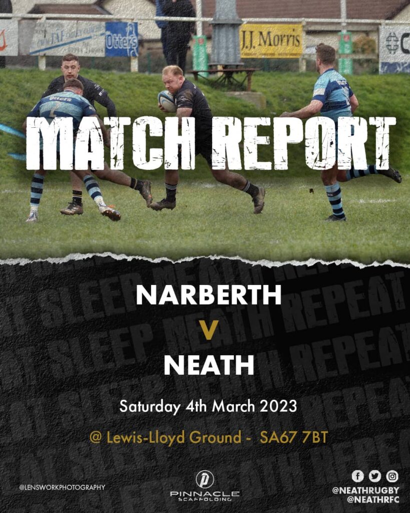 MATCH REPORT: NARBERTH 15 NEATH 29 - SATURDAY 4th MARCH 2023. - Neath RFC